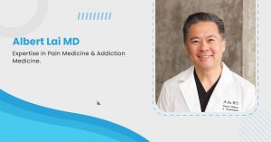 Albert Lai MD: Compassionate Pain Management Expert
